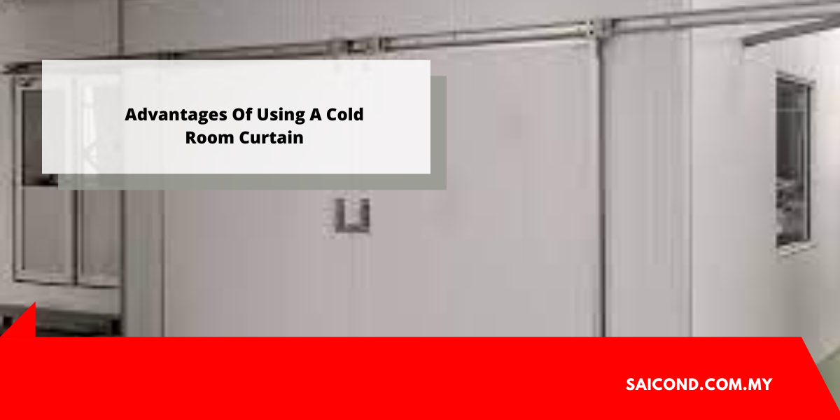 Advantages Of Using A Cold Room Curtain - Asia Supplier Info